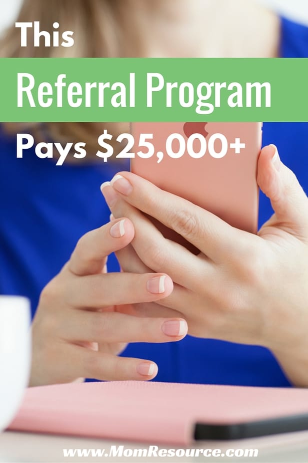 Referral Program Paying $25,000+ - Mom Resource